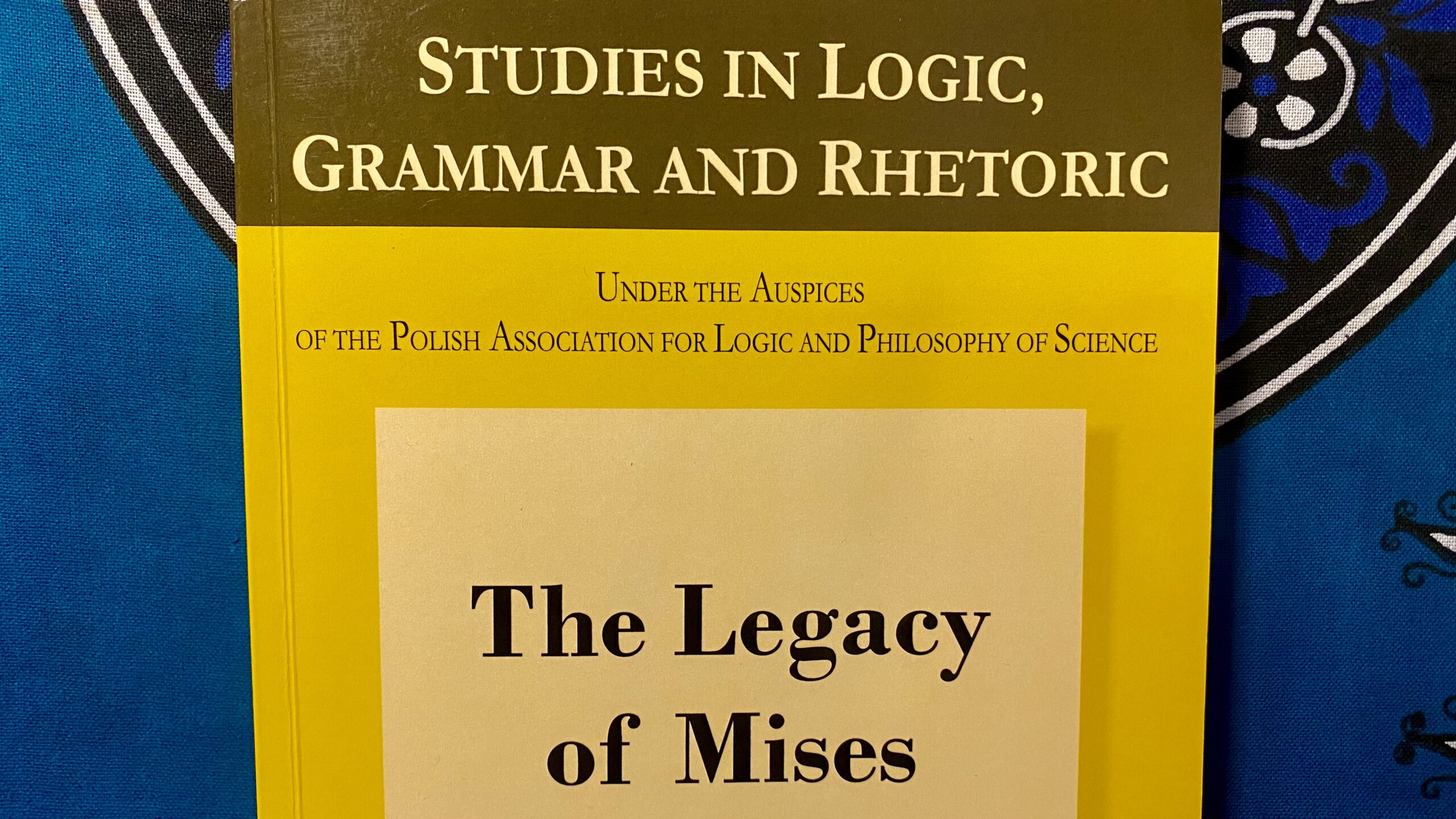 Ludwig von Mises’s Praxeology as the Foundation of Christian Economic ...